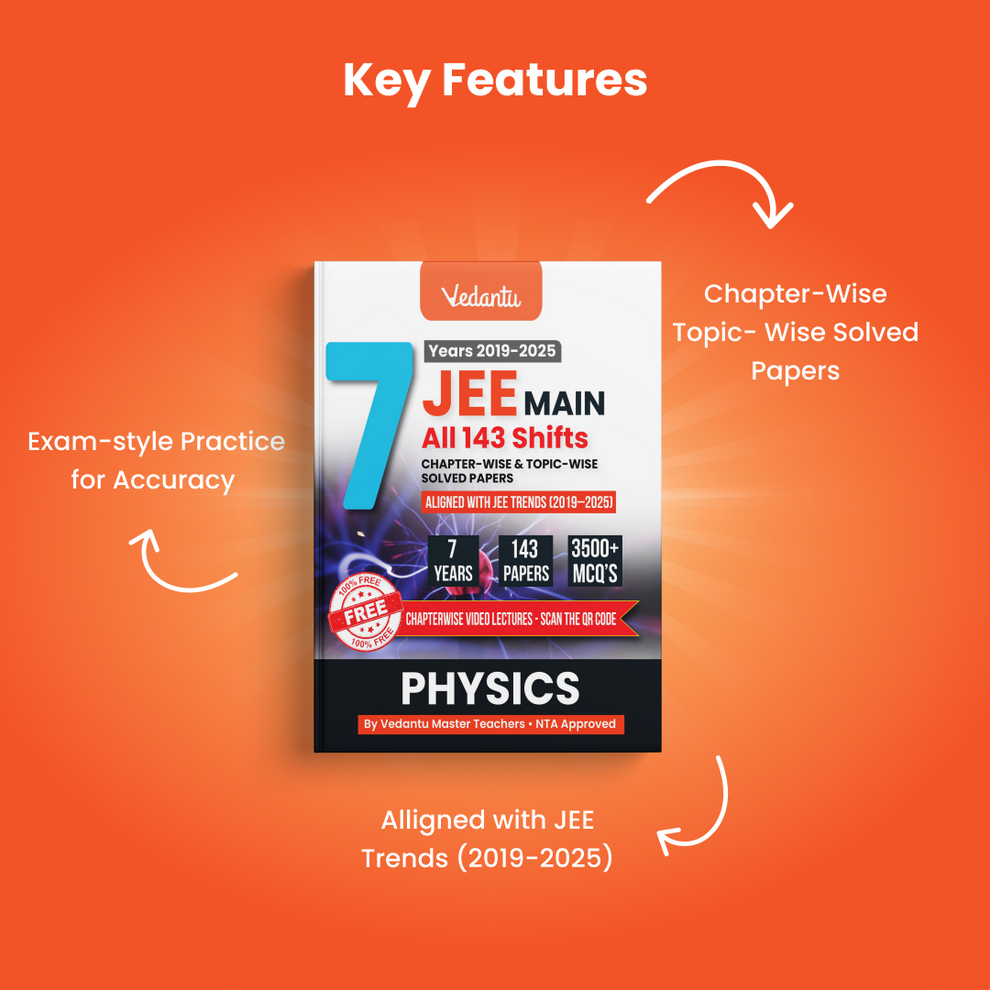Vedantu JEE Main Physics PYQ Book | 7 Years (2019–2025) Solved Papers