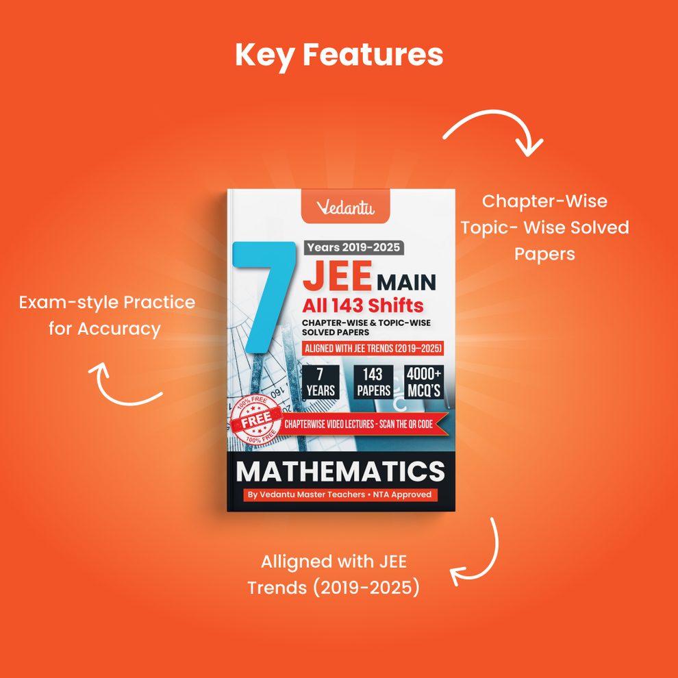Vedantu JEE Main Mathematics PYQ Book | 7 Years (2019–2025) Solved Pap
